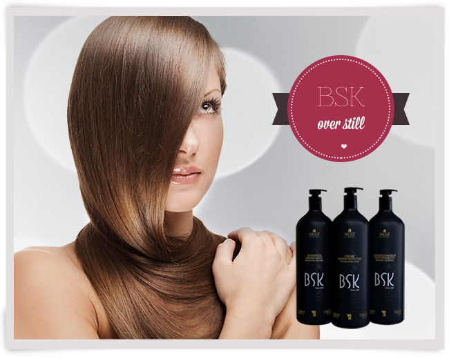 17 perguntas e respostas sobre BSK Over Still - Blog Ilha da Beleza